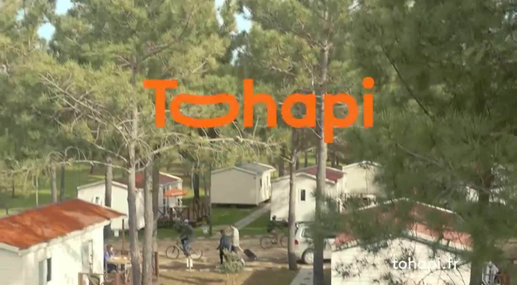 Tohapi dévoile sa première publicité - L'Officiel des terrains de camping