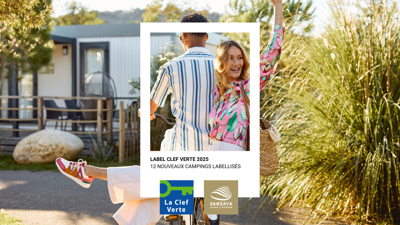 13 nouveaux campings Sandaya labellisés Clef Verte - L'Officiel des ...